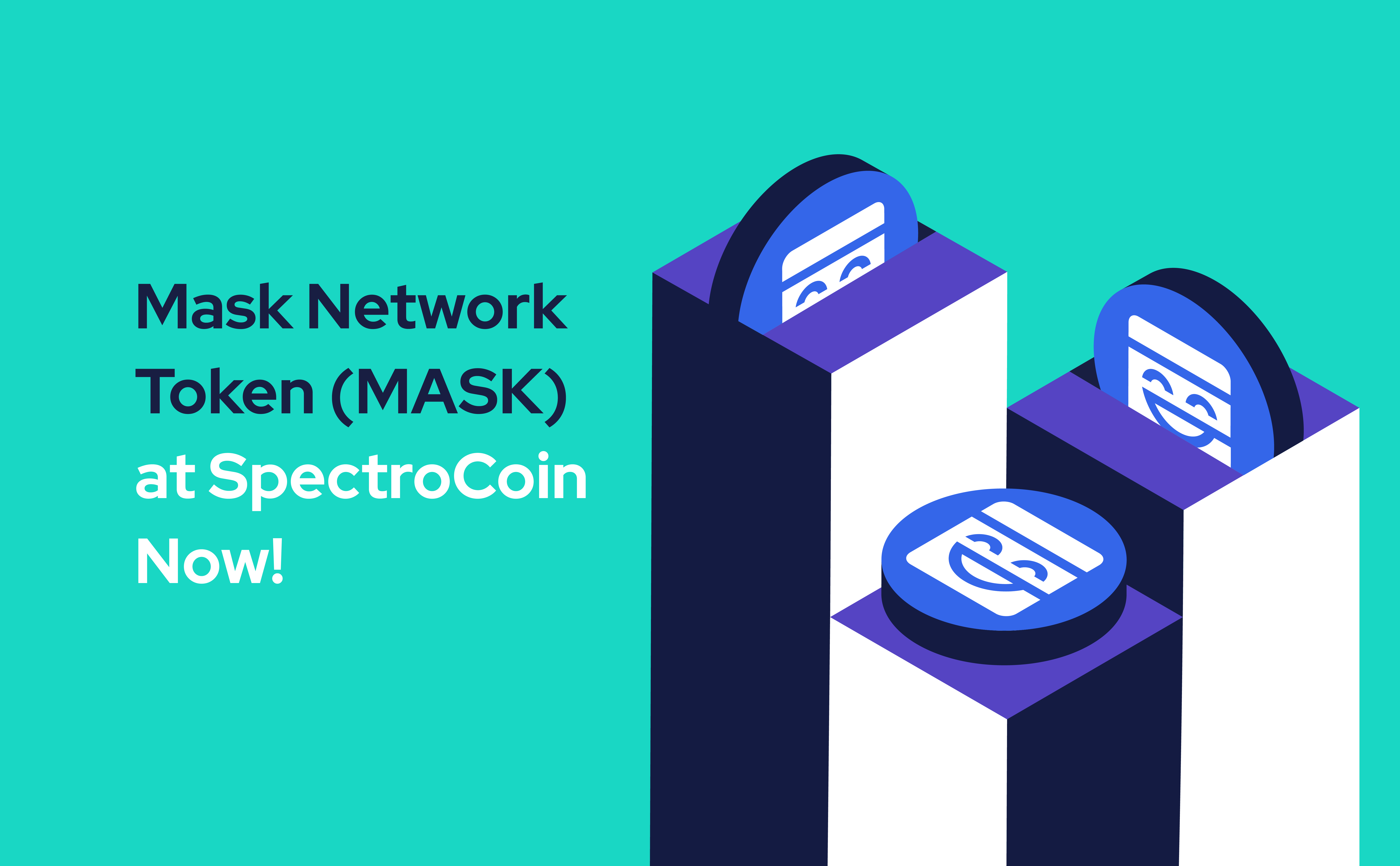 Withdraw, trade and accept Mask Network Token (MASK) | SpectroCoin