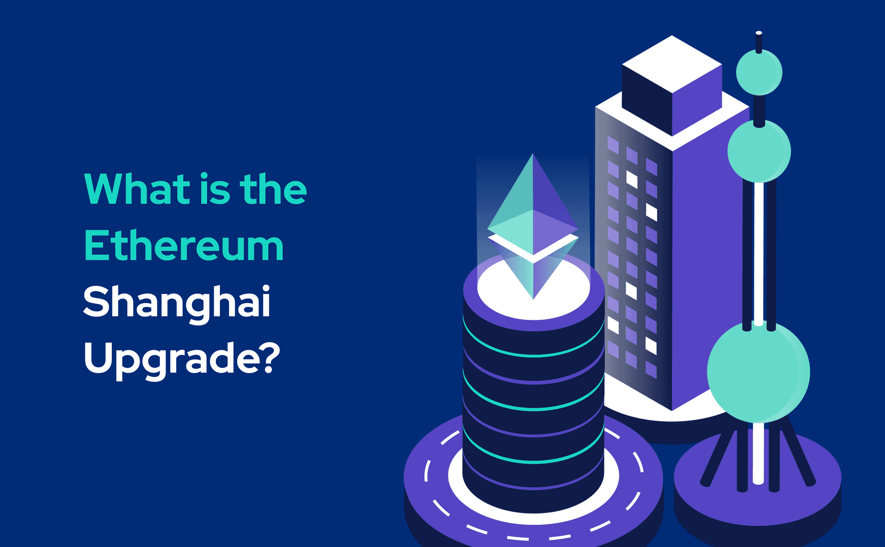 Ethereum Shanghai Upgrade