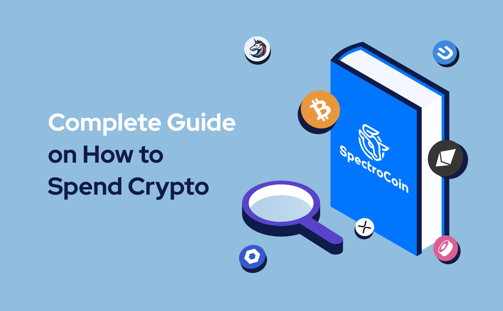 Complete Guide on How to Spend Crypto | SpectroCoin